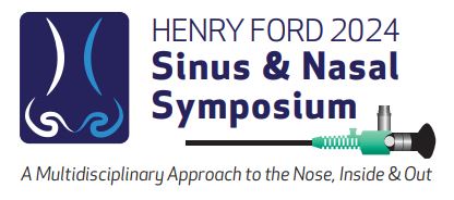 5th Annual Sinus and Nasal Symposium (9/6/24) - Henry Ford Health ...